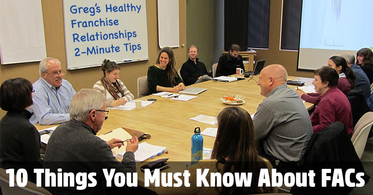 10 Things You Must Know About FACs - FRI: Franchise Relationships Institute