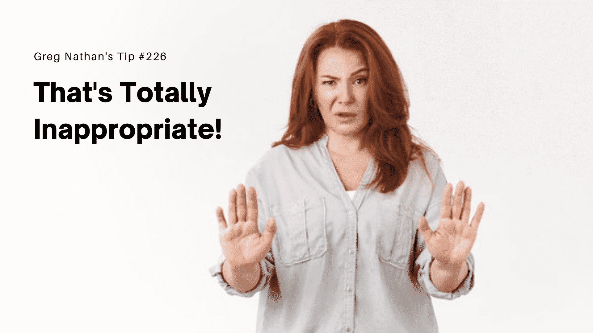 That's Totally Inappropriate! - FRI: Franchise Relationships Institute