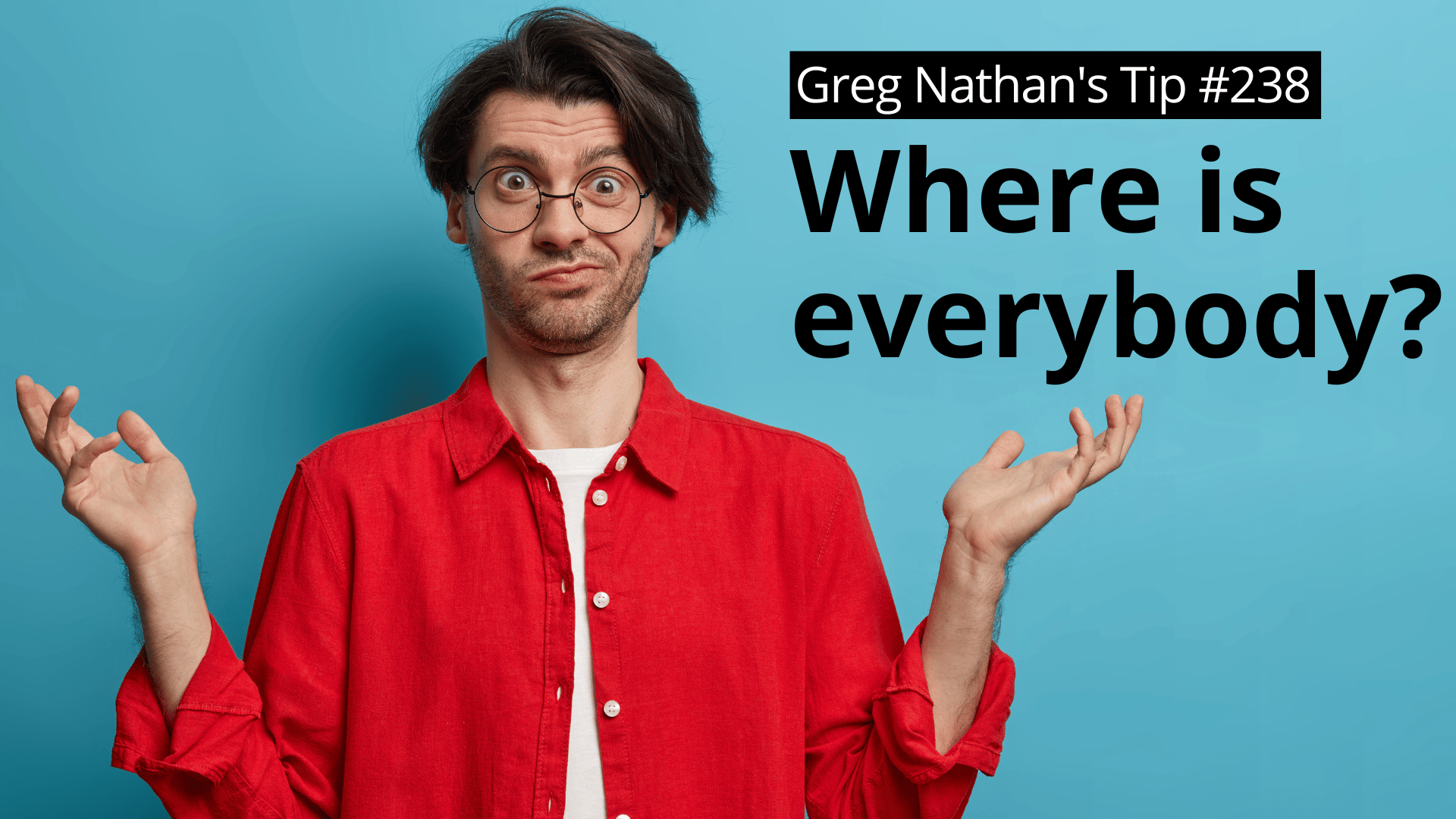 Where is Everybody? - FRI: Franchise Relationships Institute